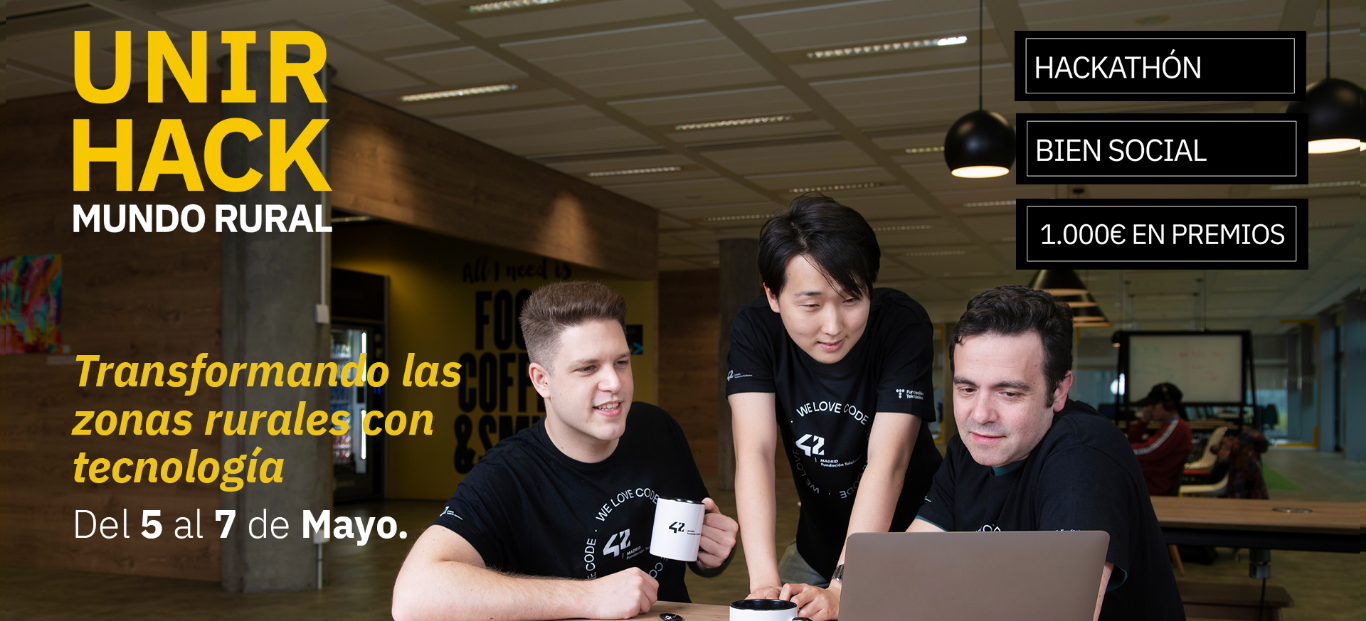 UNIR HACK x 42 Madrid: Transformando las zonas rurales con tecnología